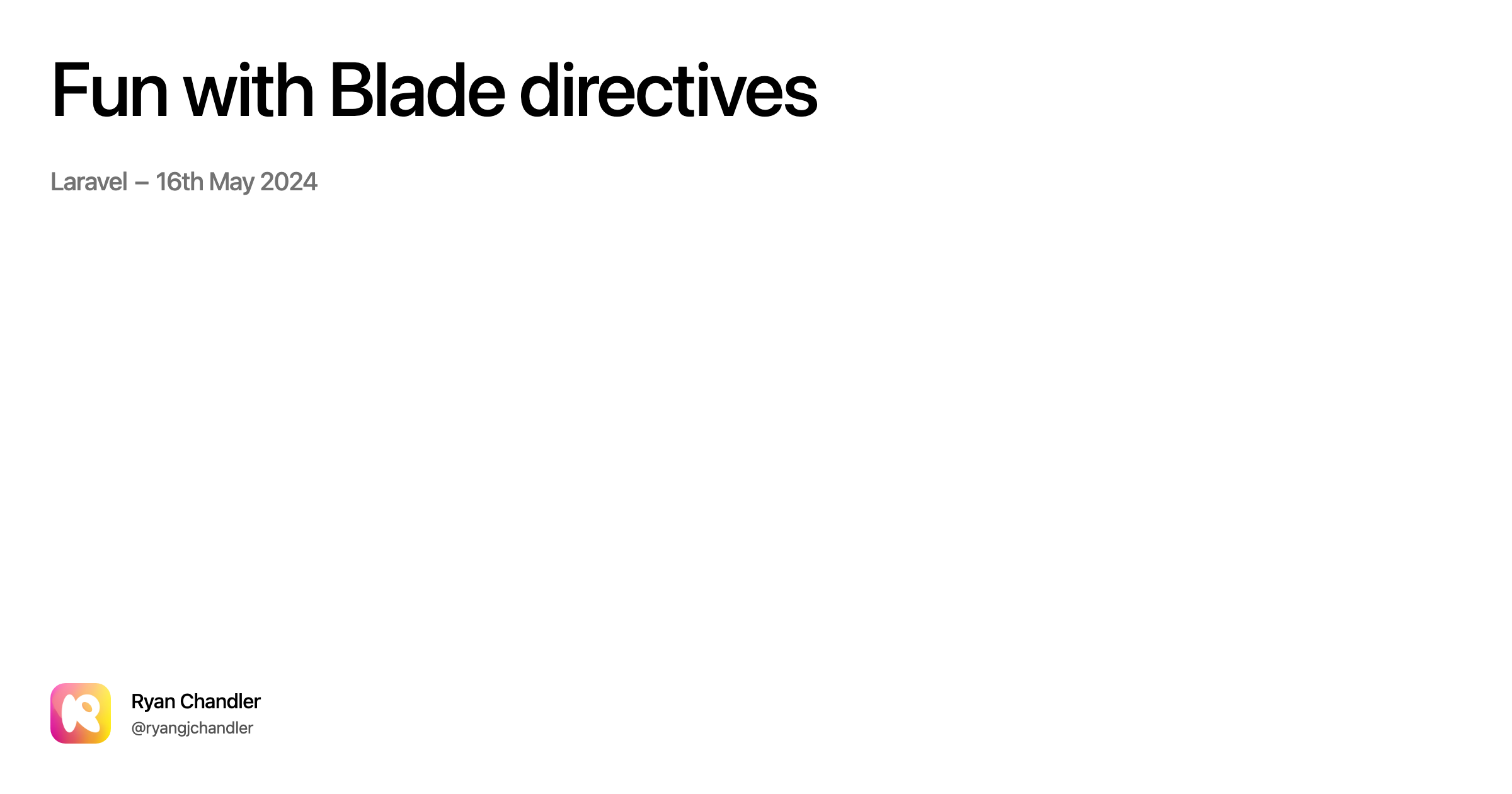 Fun with Blade directives